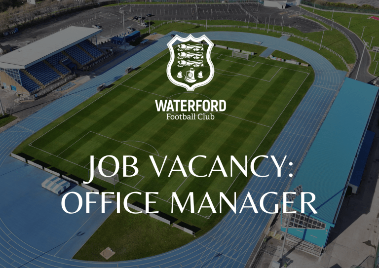 Job Vacancy: Office Manager - Waterford FC